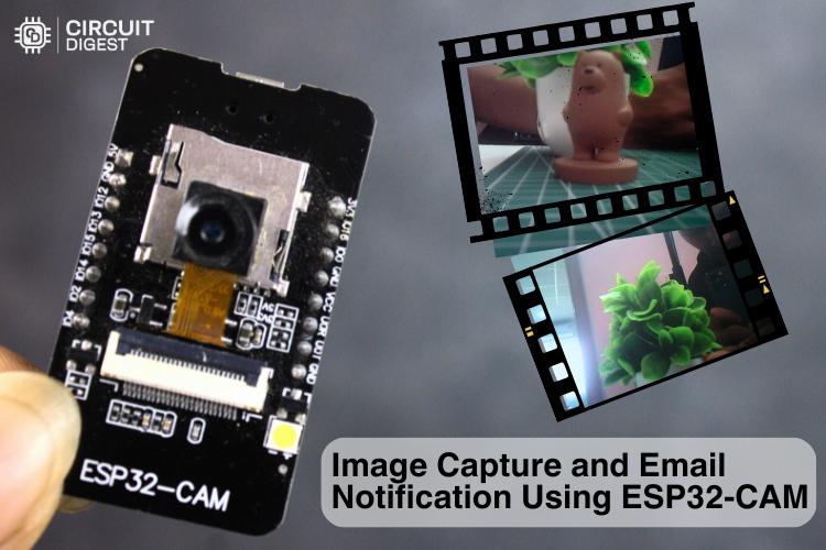 Capture and Email Images Using ESP32-CAM