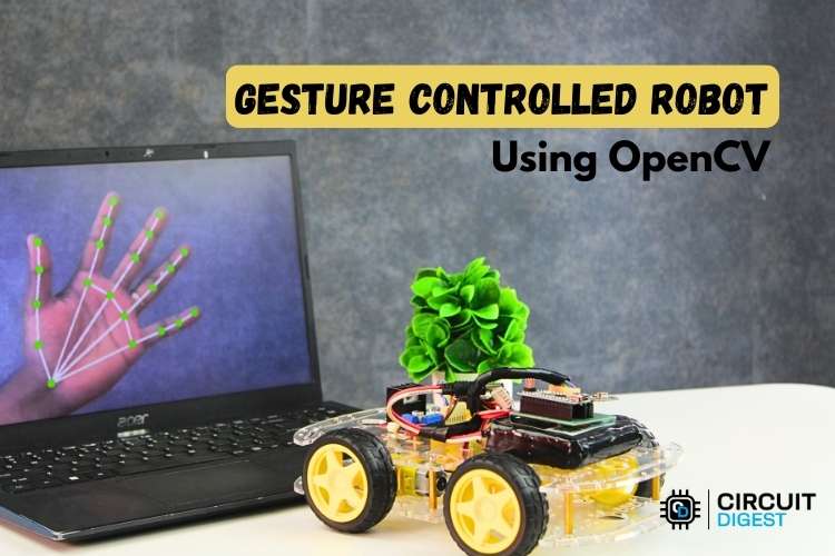 Real-Time Hand Gesture Control Robot Using OpenCV and Arduino