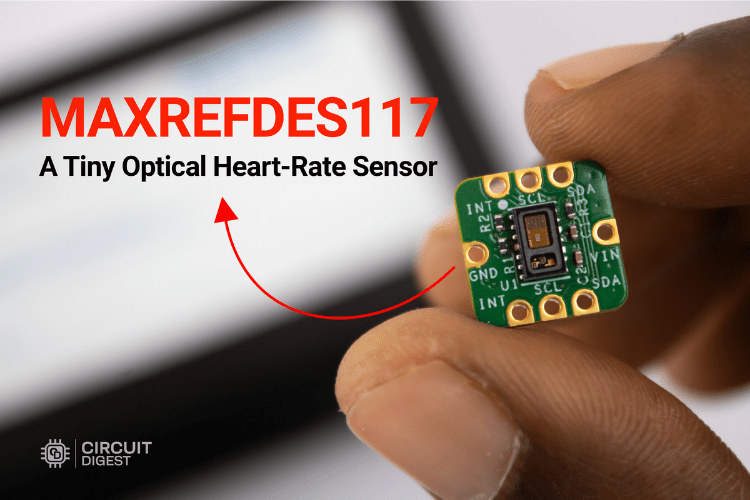 Understanding MAXREFDES117 module: A Tiny Optical Heart-Rate Sensor